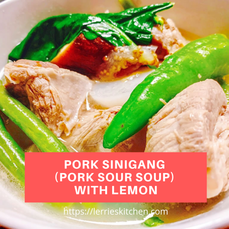 Pork Sinigang (Pork Sour Soup) with Lemon - Lerrie's Kitchen